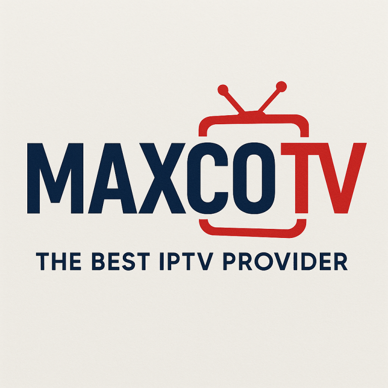MAXCO TV- The Best IPTV Provider - MAXCO TV
